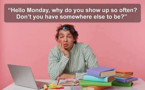 215+ Relatable Monday Quotes Based on Humor & Positivity