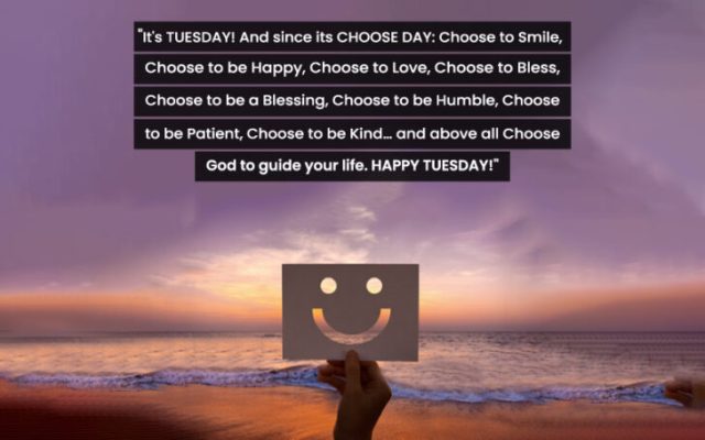 Best 250 Freshly Made Tuesday Quotes & Blessings With Images